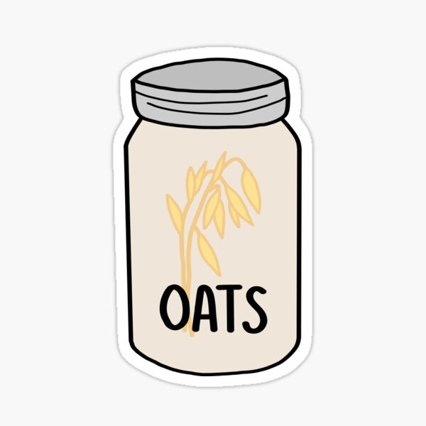Oats Stickers | Redbubble