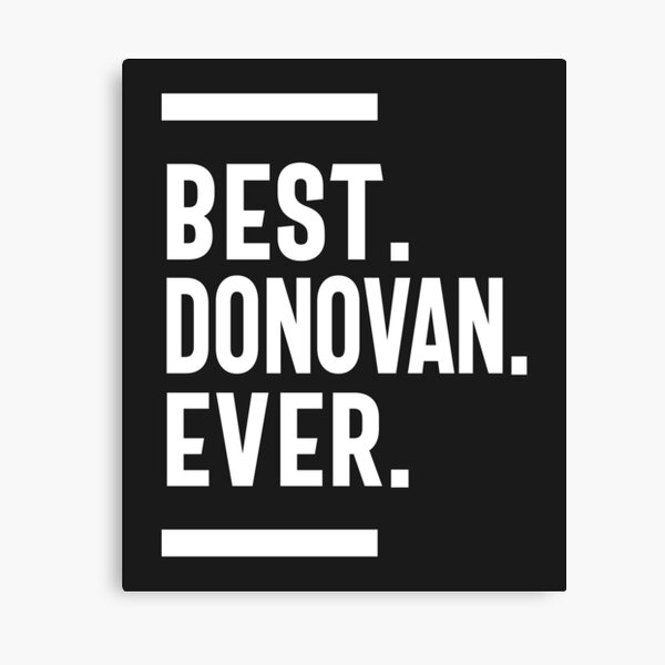 Donovan Canvas Prints | Redbubble