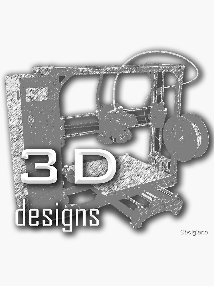 "3d Printing" Sticker by Sbolgiano | Redbubble