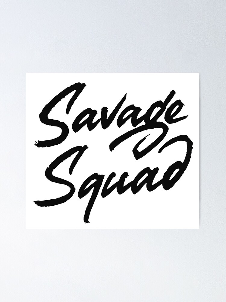 Savage Squad Wallpaper