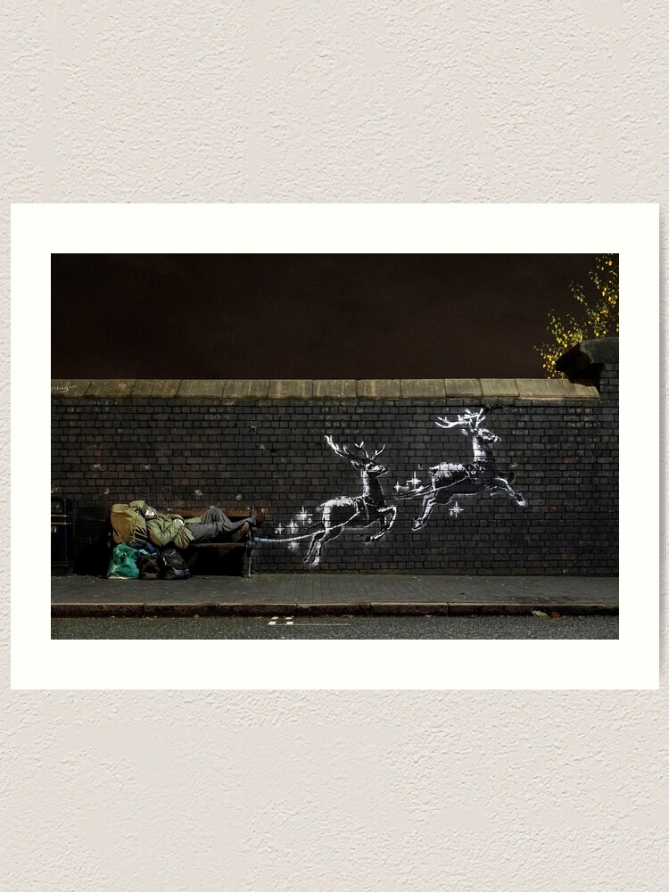 "Banksy Christmas Homelessness Reindeer Mural" Art Print for Sale by ...