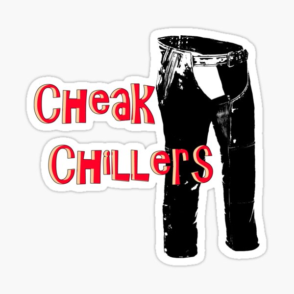 "cheak chillers" Sticker by wislingsailsmen | Redbubble