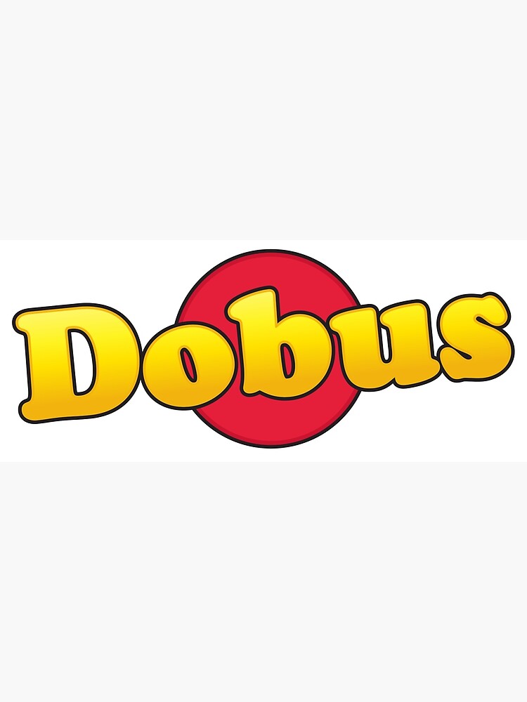 "Dobus" Poster for Sale by fuddron | Redbubble