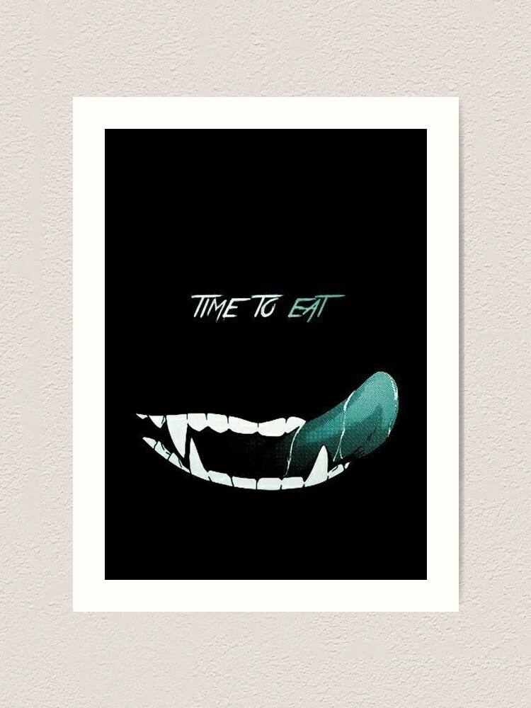 Time To Eat Funny Symbiote Quote Art Print For Sale By Syanart Redbubble