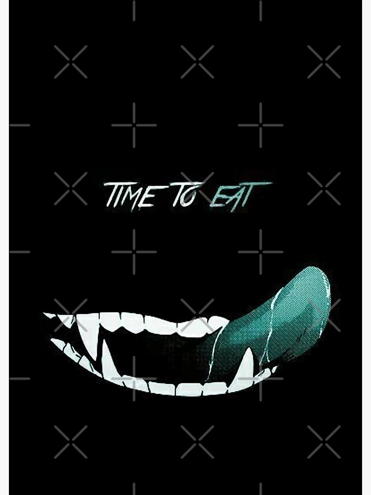Time To Eat Funny Symbiote Quote Poster By Syanart Redbubble