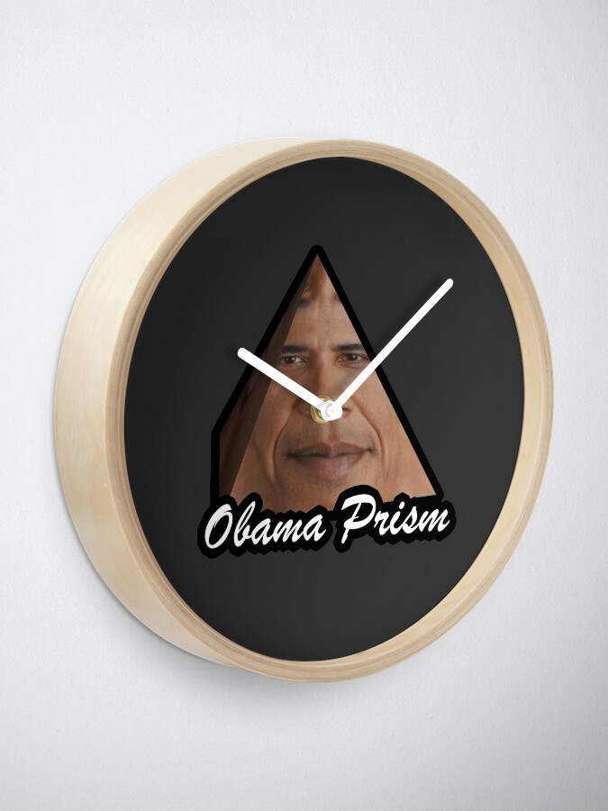 "OBAMA PRISM" Clock for Sale by HughHamilton | Redbubble