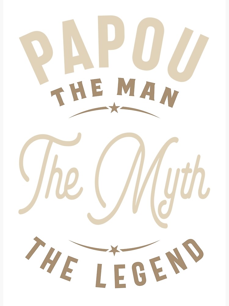 Poster for Sale avec l'œuvre « Papou L'Homme Le Mythe La Légende » de l ...