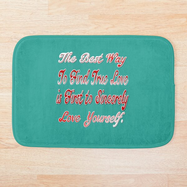 "Der beste Weg, die wahre Liebe zu finden, ist zunächst einmal, sich ...