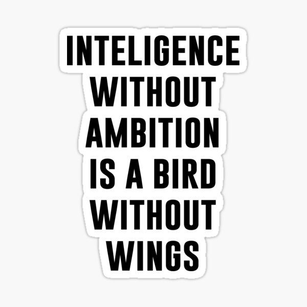 "Ambition Is A Bird - Eyesasdaggers" Sticker for Sale by eyesasdaggers ...