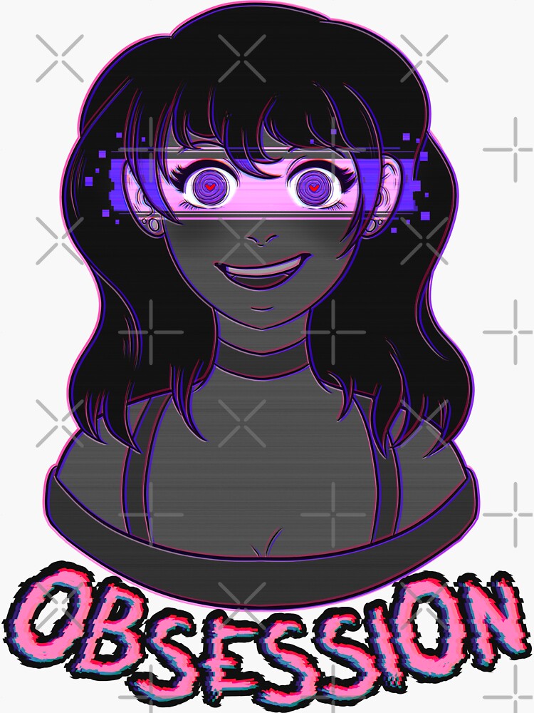 "Obsessed Girl" Sticker by Nickromancer | Redbubble