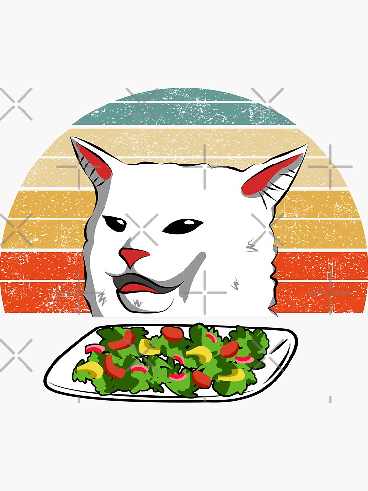 "Cat Meme Woman Yelling At Table Dinner Vintage Retro Sunset" Sticker ...
