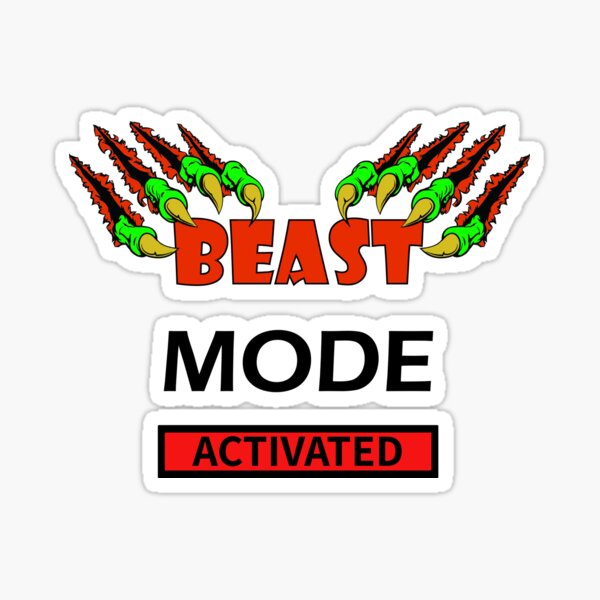 "BEAST mode activated" Sticker by TedArt | Redbubble