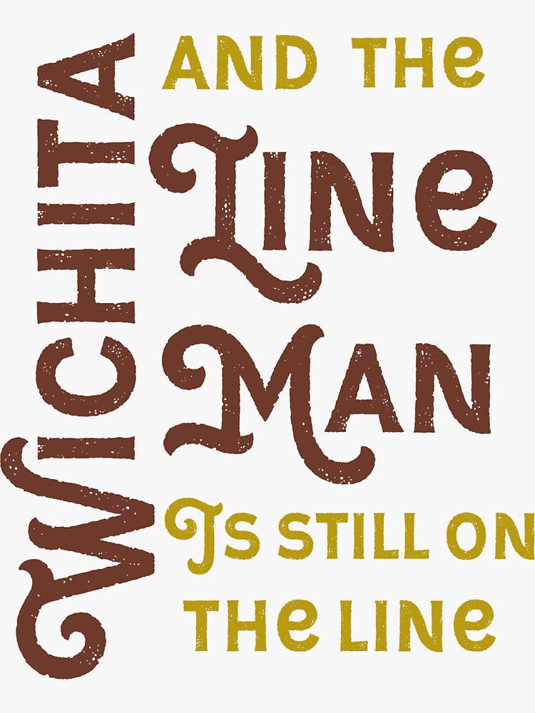 "Wichita Lineman" Sticker by snd315 | Redbubble