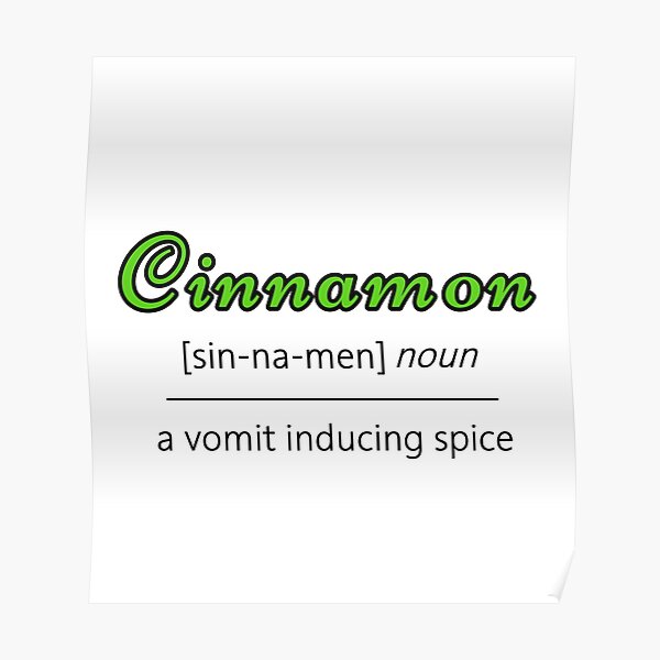 "Cinnamon" Poster for Sale by ojdart | Redbubble