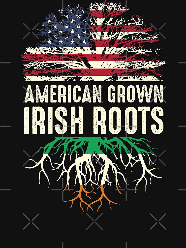 "American grown Irish roots Ireland US flag Family Heritage Tree ...