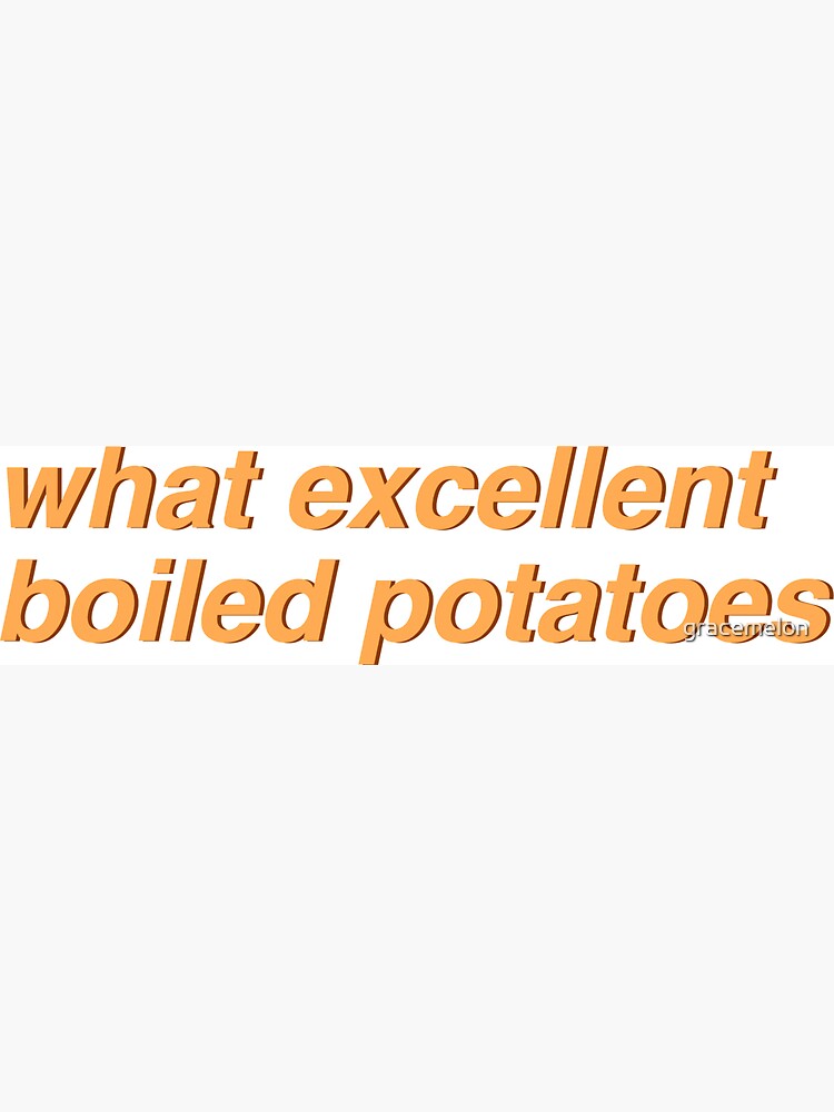 "Pride & Prejudice - what excellent boiled potatoes (original)" Magnet ...