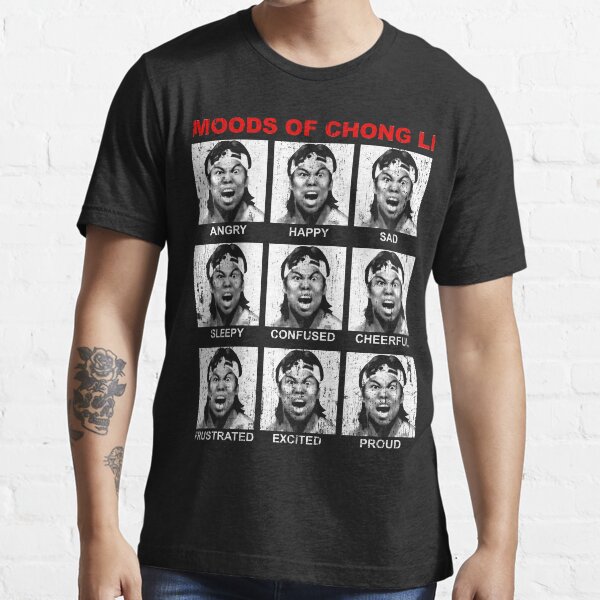 "Moods Of Chong Li" T-shirt for Sale by MakeWayGFX | Redbubble | chong ...