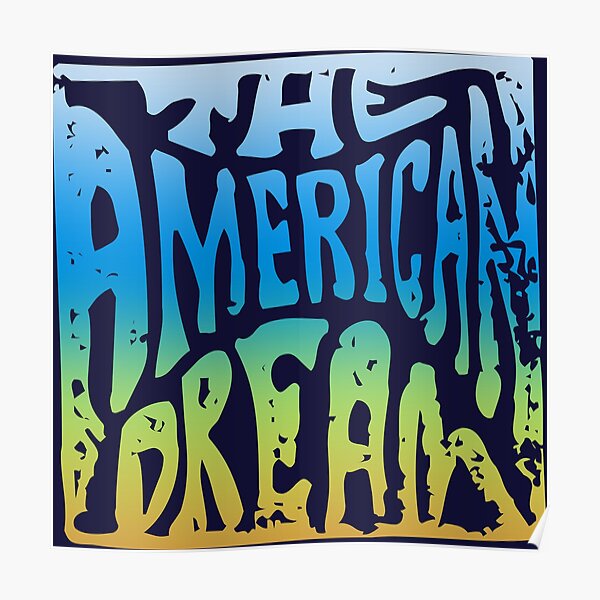 "American Dream Sign From The 60s and the 70s" Poster by IZiets | Redbubble