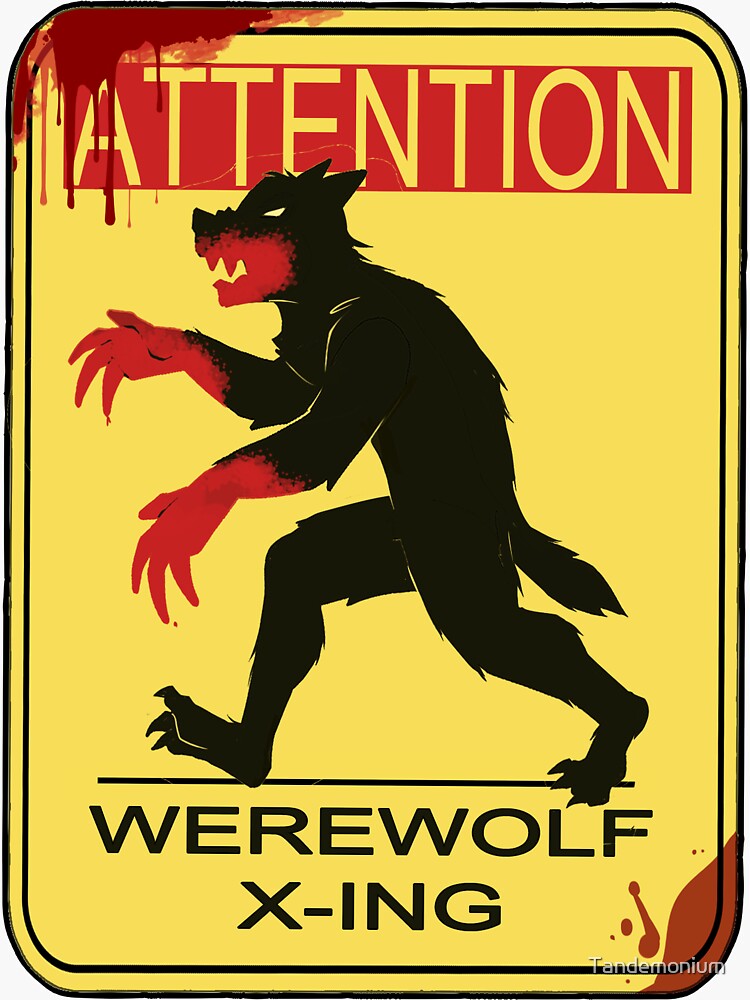 "Caution Werewolf" Sticker by Tandemonium | Redbubble