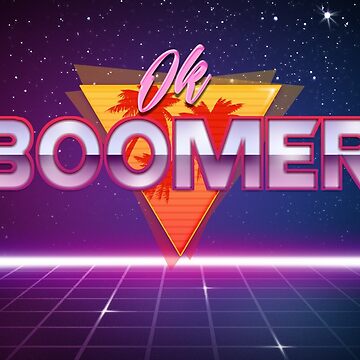 "Ok Boomer" Sticker for Sale by AncientMushroom | Redbubble