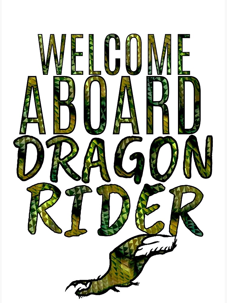 "HTTYD-Inspired "Welcome Aboard, Dragon Rider!"" Poster by ...