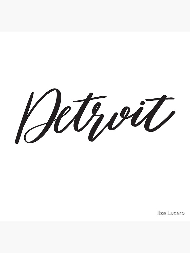 "Detroit - Hand lettered modern script" Poster by ilzesgimene | Redbubble