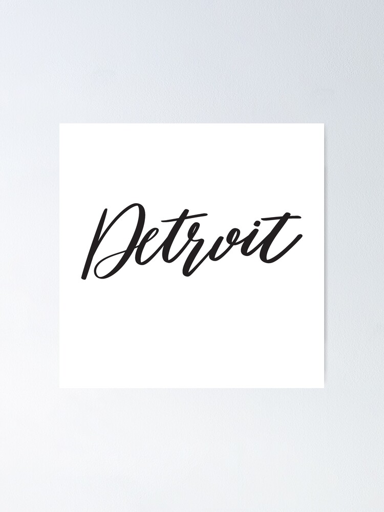 "Detroit - Hand lettered modern script" Poster by ilzesgimene | Redbubble
