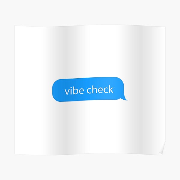 "vibe check" Poster for Sale by GoodCooks | Redbubble