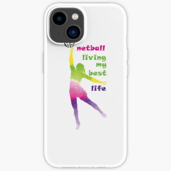 "Netball Living My Best Life" iPhone Case for Sale by LoveKolour ...