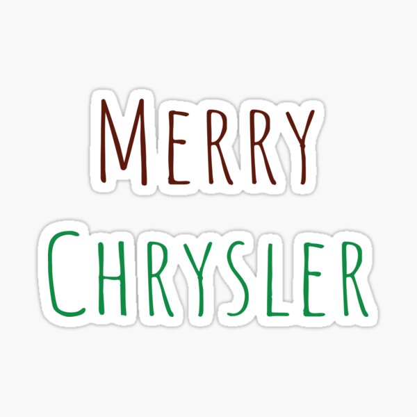 "Merry Chrysler" Sticker for Sale by Dkderosa | Redbubble