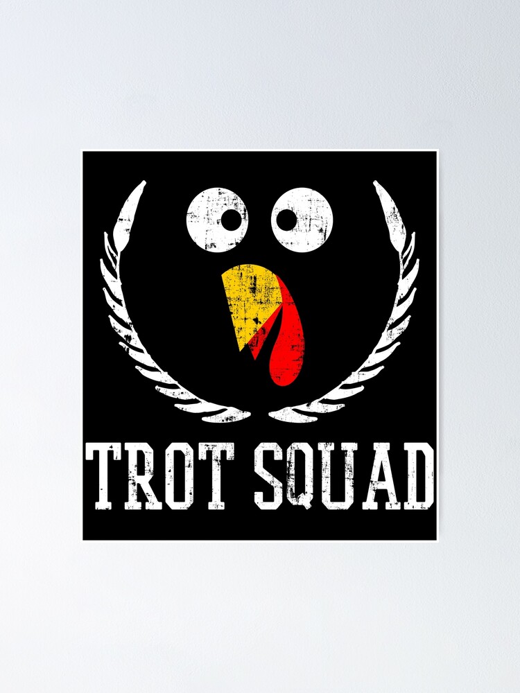 "Trot Squad Thanksgiving Day Funny Turkey Face Running Gifts" Poster ...