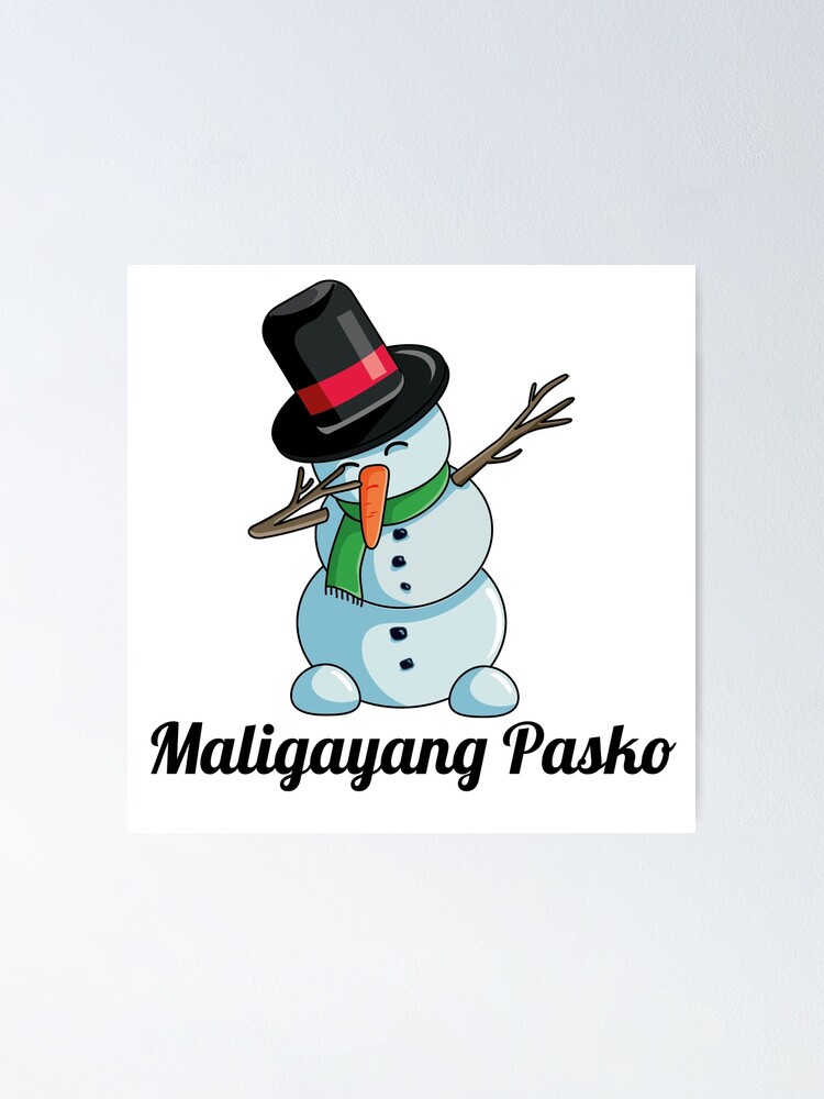 "snowman dab maligayang pasko" Poster by atevern | Redbubble