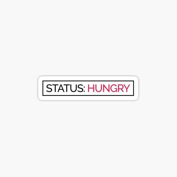 Im Hungry Stickers | Redbubble