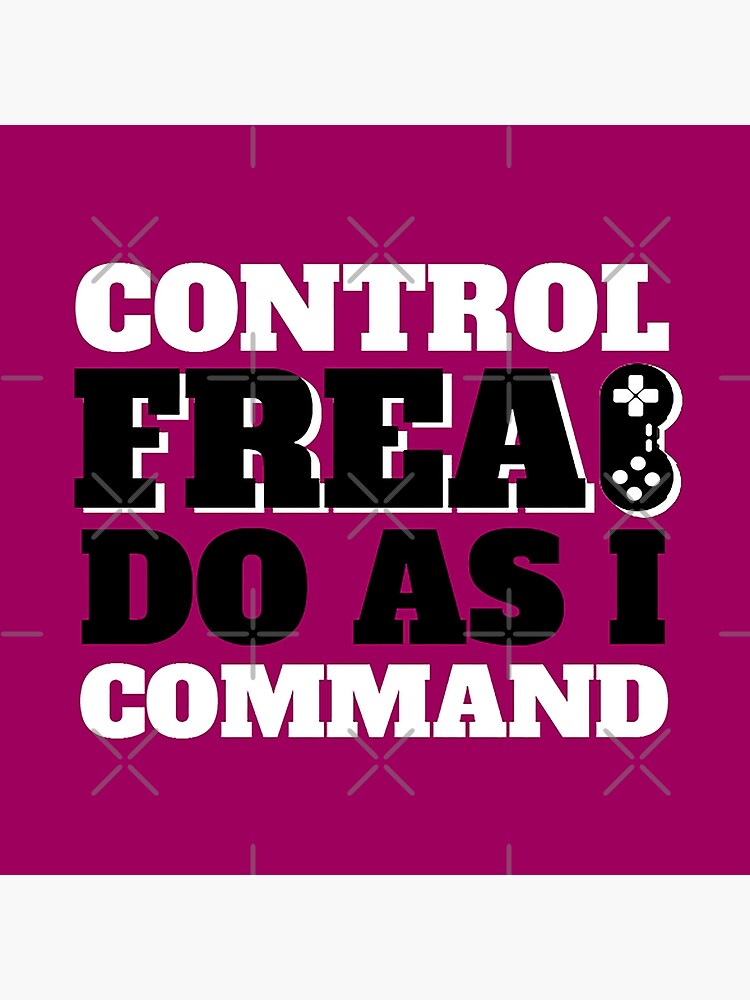 "Control Freaks - Mom Dad Sister Brother - Control Freak Boss - Control ...