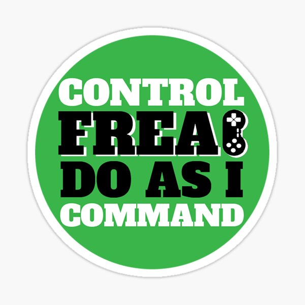 "Control Freaks - Mom Dad Sister Brother - Control Freak Boss - Control ...