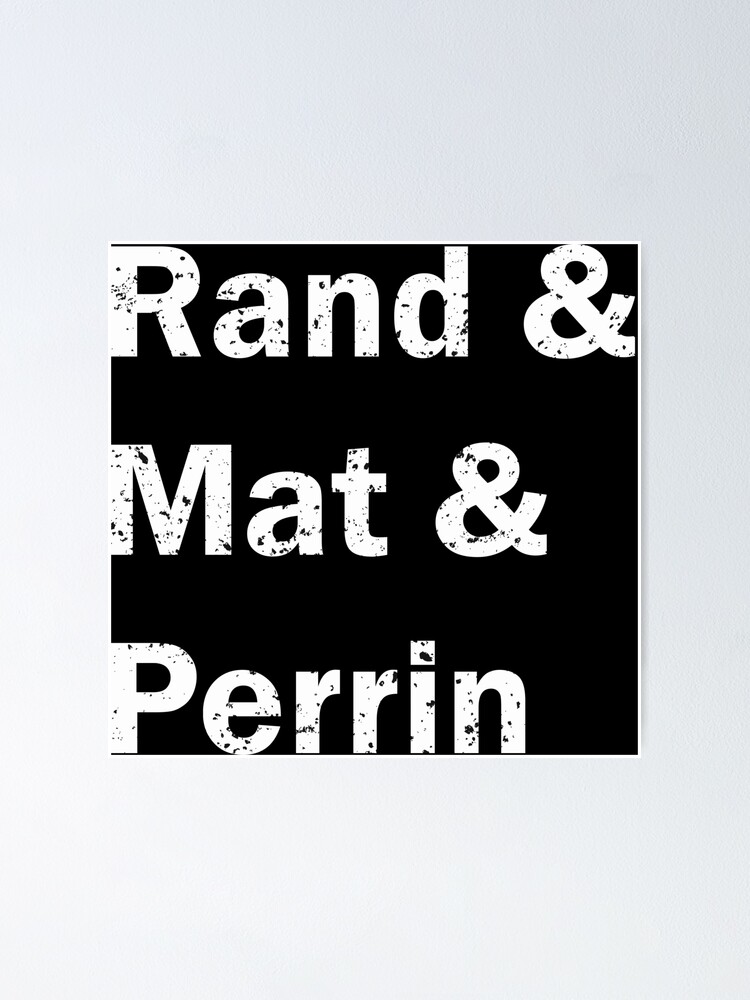"Rand and Mat and Perrin" Poster for Sale by ruiazevedo | Redbubble