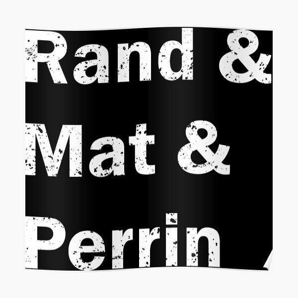 "Rand and Mat and Perrin" Poster for Sale by ruiazevedo | Redbubble