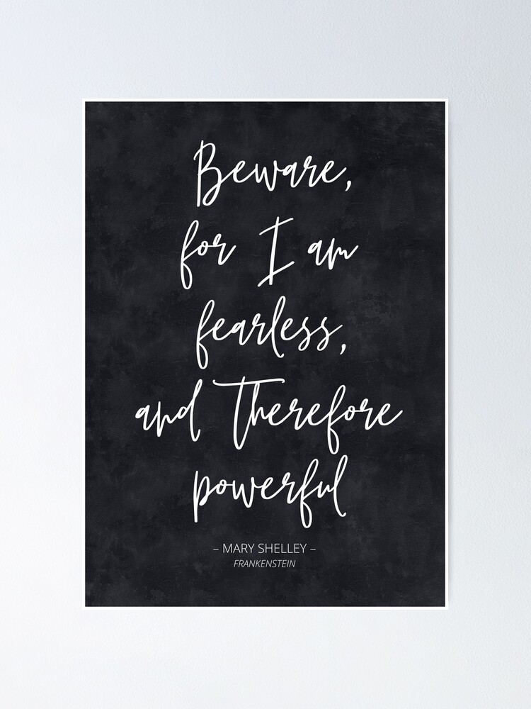"Classic Quote from Mary Shelley's Frankenstein" Poster for Sale by ...