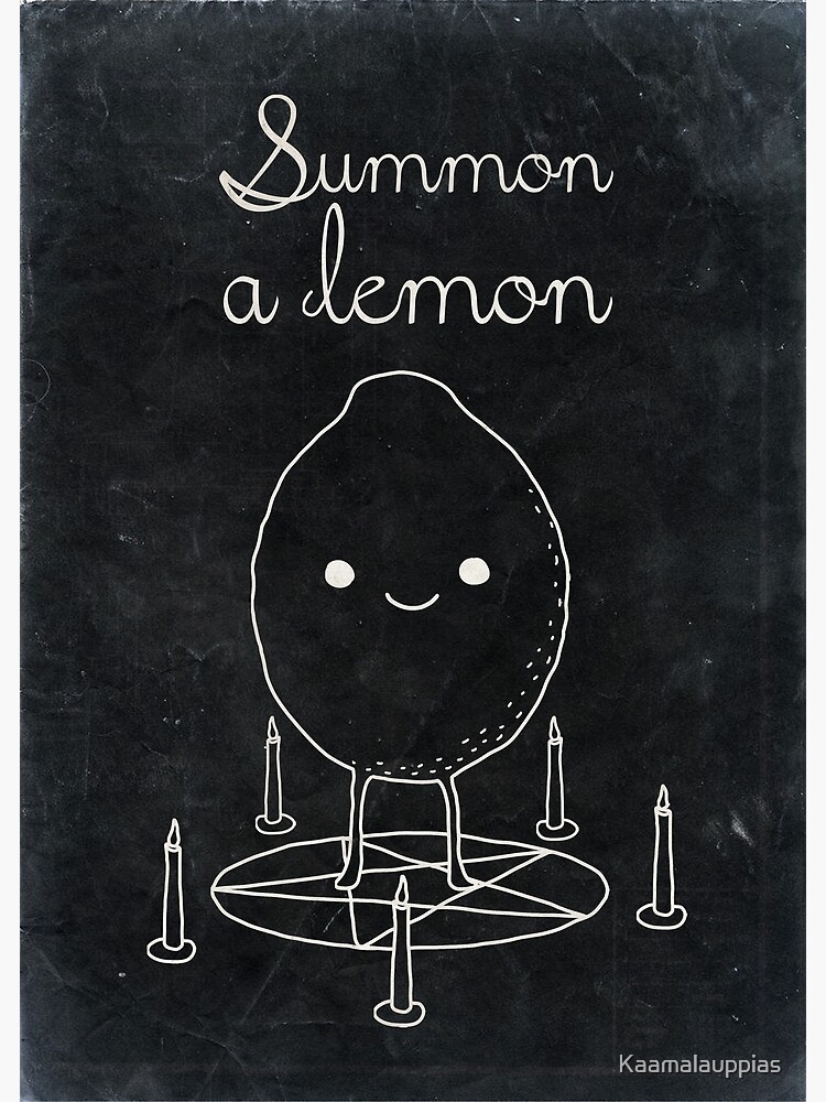"Summon a Lemon" Poster for Sale by Kaamalauppias | Redbubble