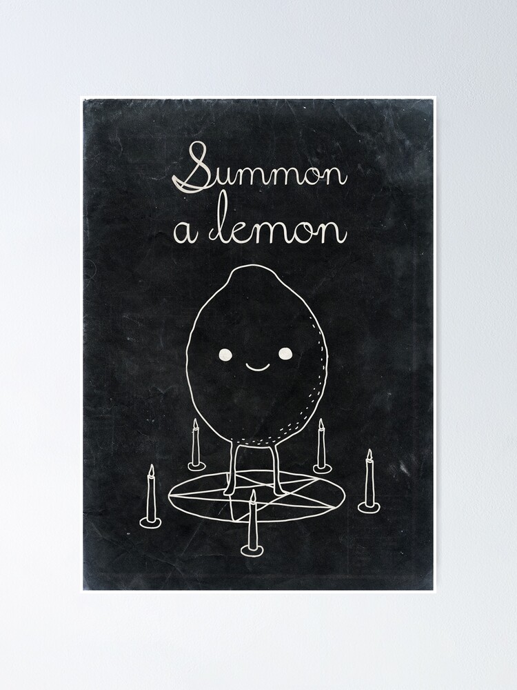 "Summon a Lemon" Poster for Sale by Kaamalauppias | Redbubble