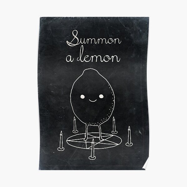 "Summon a Lemon" Poster for Sale by Kaamalauppias | Redbubble
