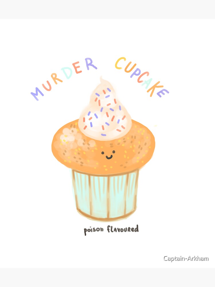 "MURDER CUPCAKE (flavored poison)" Sticker by Captain-Arkham | Redbubble