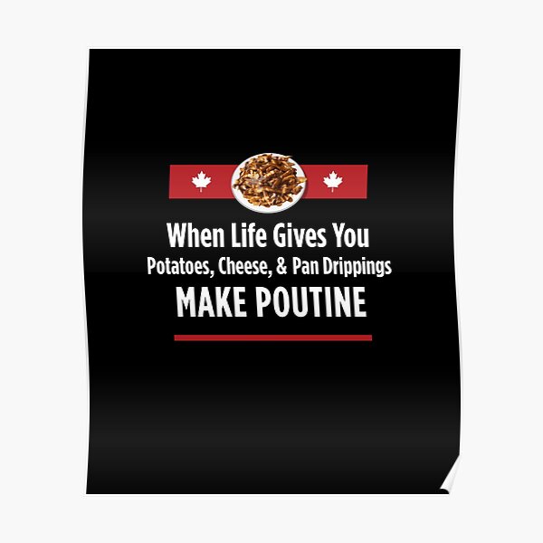 "Canada Poutine Quebec Recipe French Fries Cheese Curds Gravy" Poster ...