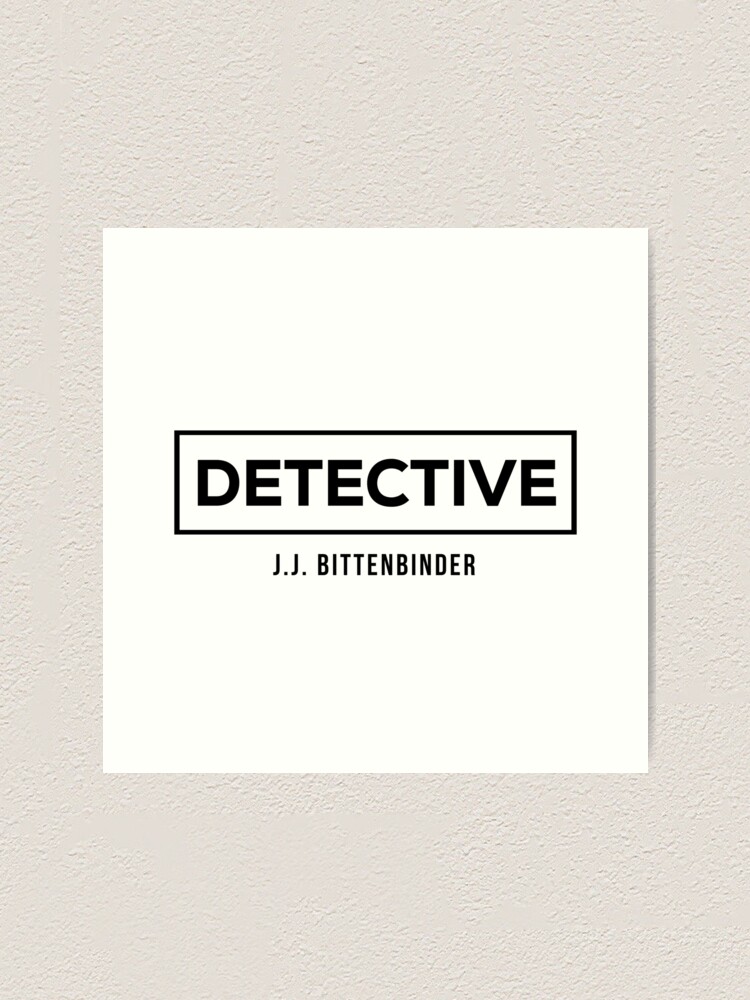 "Detective JJ Bittenbinder (Black Logo)" Art Print for Sale by usernate ...