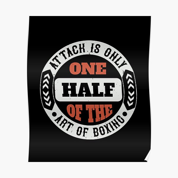 "Attack Is Only One Halk Of The Art Of Boxing kickboxing, fitness, gym ...