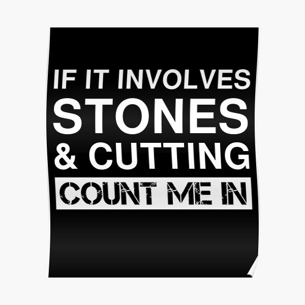 "Funny Stones And Cutting Lapidary Artisan Lapidarist" Poster by ...