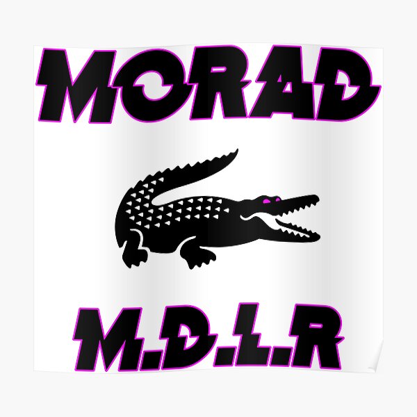 "The Morad M.D.L.R Morad" Poster by RosedesignArt | Redbubble